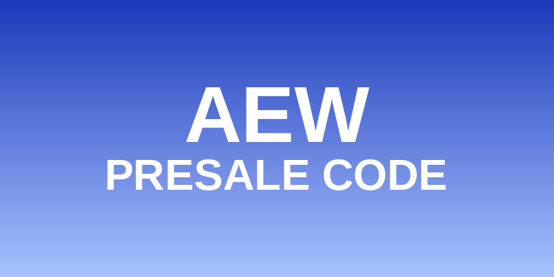 (Free) 40+ AEW Presale Codes 2026
