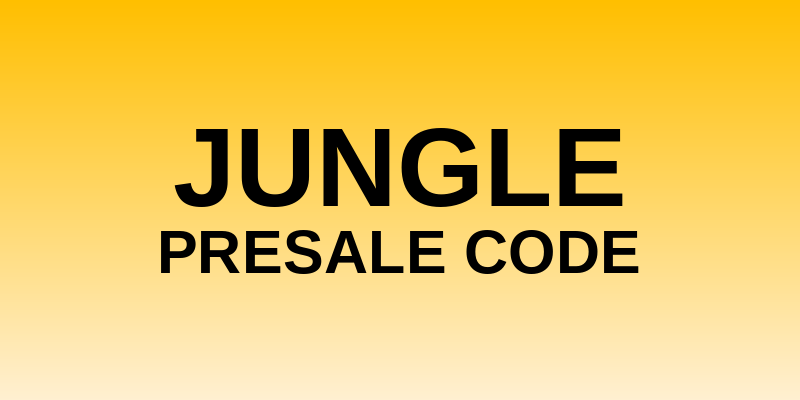 (Free) 14+ JUNGLE Presale Code 2026