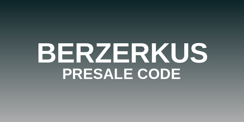 (Free) 9+ Berzerkus Presale Code 2026
